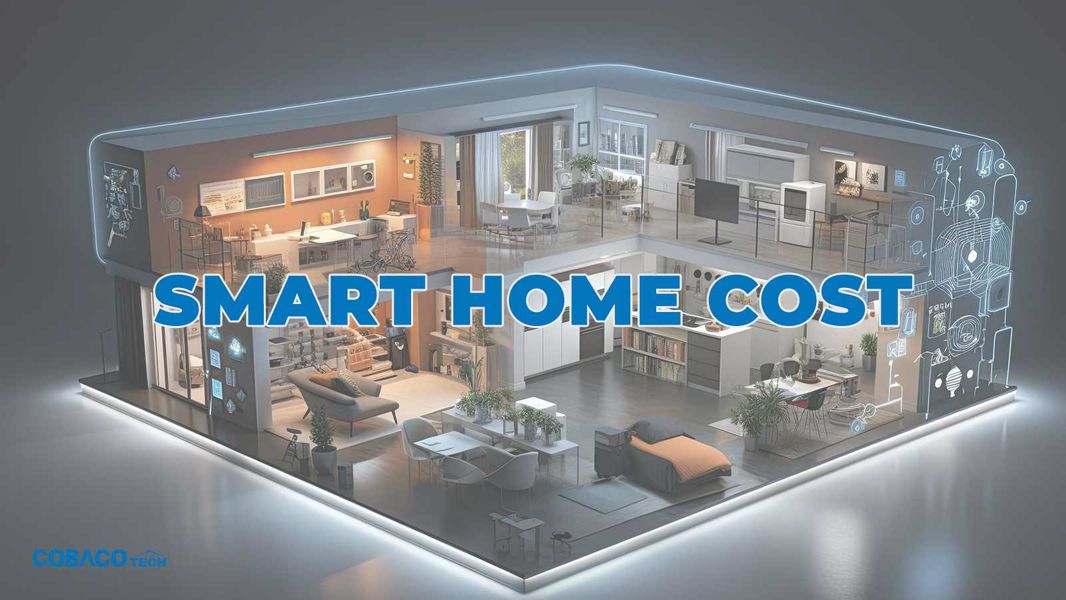Understanding Smart Home Cost: A Comprehensive Guide