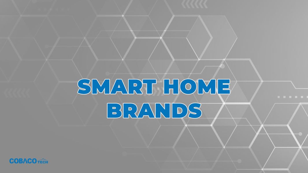 The Ultimate Guide to Smart Home Brands